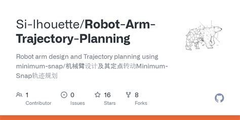 GitHub Si Lhouette Robot Arm Trajectory Planning Robot Arm Design And Trajectory Planning