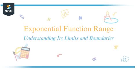 Exponential Function Range Understanding Its Limits And Boundaries Exponential Function Range Understanding Its Limits And Boundaries