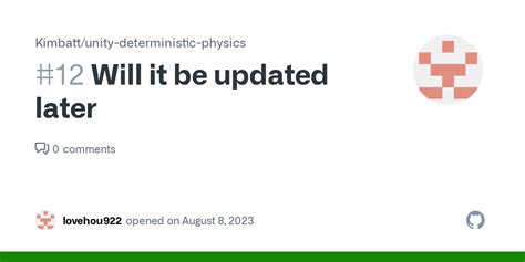 Will It Be Updated Later · Issue 12 · Kimbattunity Deterministic
