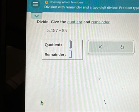 Solved Dividing Whole Numbers Division With Remainder And A Two Digit Divisor Problem Type Div