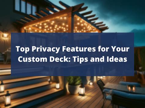 Ideas For More Privacy On Your Deck