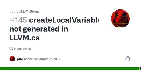 createlocalvariable not generated in llvm cs · issue 145 · dotnet