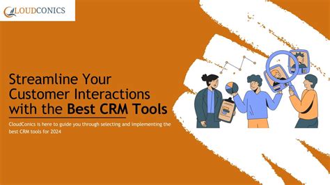 Streamline Your Customer Interactions With The Best Crm Tools