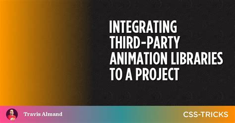 Integrating Third Party Animation Libraries To A Project Rwebdev