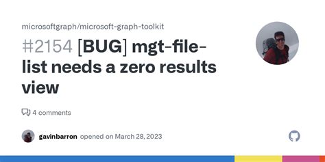 Bug Mgt File List Needs A Zero Results View · Issue 2154 · Microsoftgraphmicrosoft Graph