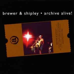 Brewer And Shipley Archive Alive Cd Album 1997 R9467384 Discogs
