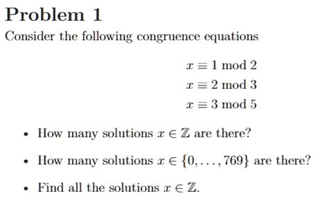 Problem 1 Consider The Following Congruence Equations X ≡1 2 X ≡2 3 X ≡3 5 • How Many Solutions