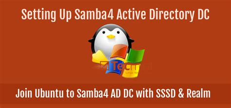 Integrate Ubuntu To Samba4 AD DC With SSSD And Realm Part 15
