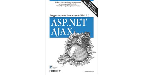 Asp Net Ajax Programowanie W Nurcie Web 2 0 [book]