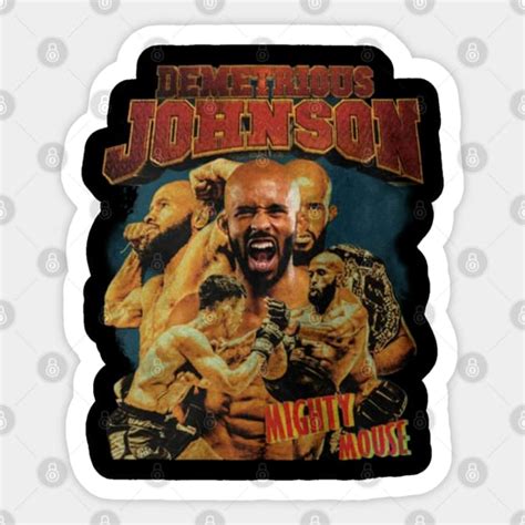 Demetrious Johnson Mighty Mouse Demetrious Johnson Sticker Teepublic
