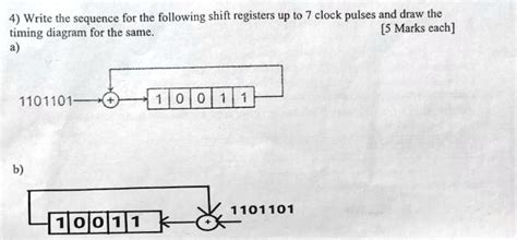 Solved 4 Write The Sequence For The Following Shift Registers Up To 7