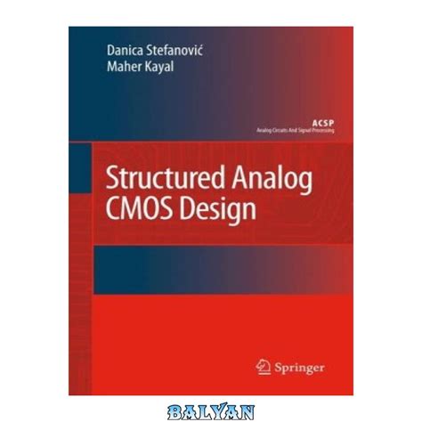 دانلود کتاب Structured Analog Cmos Design بلیان