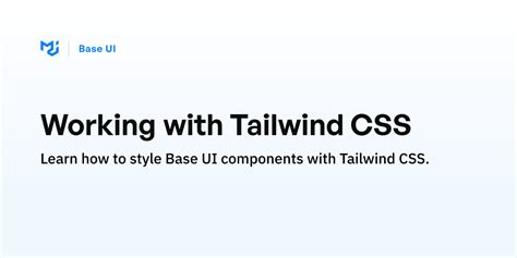 使用 Tailwind Css Base Ui Mui 组件库