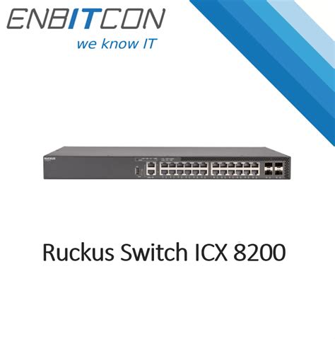 The Ruckus Icx 8200 Switch Perfect Connectivity For Modern Networks