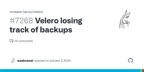 Velero Losing Track Of Backups · Issue 7268 · Vmware Tanzuvelero · Github