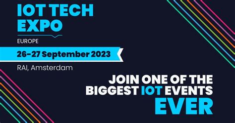 IoT Tech Expo Europe From Digital Twins To Edge G And AI AI Magazine