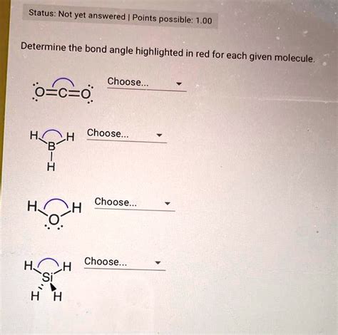 SOLVED Determine The Bond Angle Highlighted In Red For Each Given