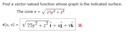 Solved Find A Vector Valued Function Whose Graph Is The