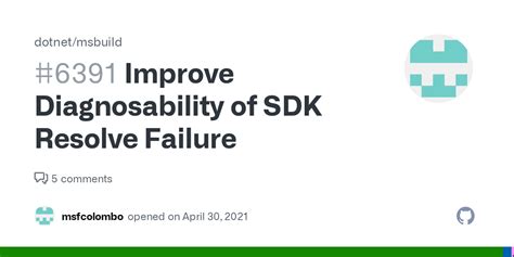 Improve Diagnosability Of SDK Resolve Failure Issue Dotnet Msbuild GitHub