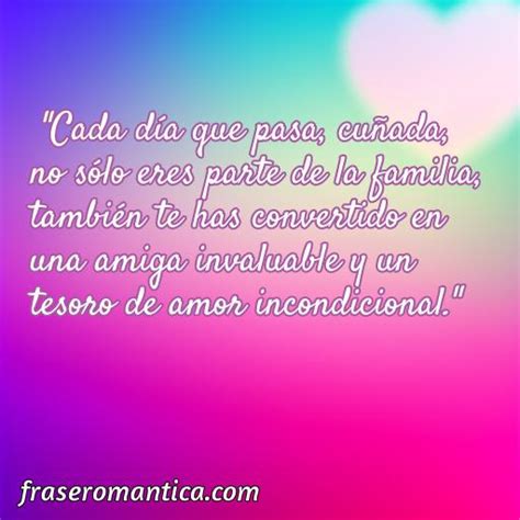 50 Mejores Frases De Amor Para Una Cuñada Frase Romantica
