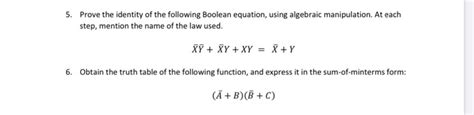 Solved 5 Prove The Identity Of The Following Boolean