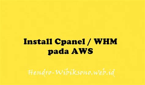Install Cpanel WHM Pada AWS