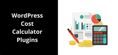 7 Most Effective Cost Calculator Plugins For Wordpress Website