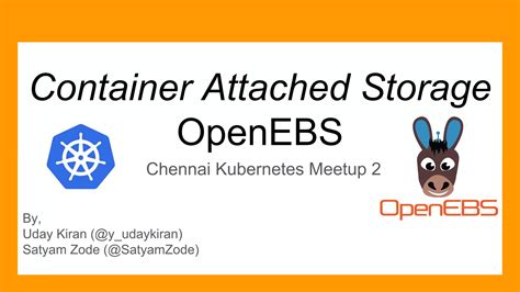 Container Attached Storage Chennai Kubernetes Meetup 2 April 21st