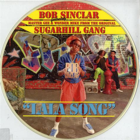Bob Sinclar Featuring Master Gee And Wonder Mike Lala Song Vinylvlodrop