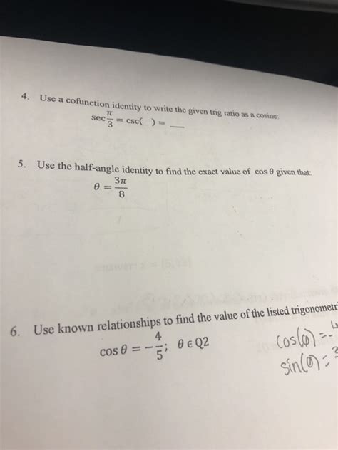Solved Question 4 Use A Cofunction Identity To Write The Given