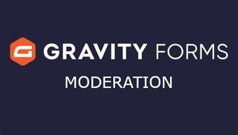 Gravity Forms Moderation Add On 99plugs