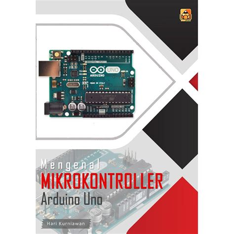 Jual Ba Buku Mengenal Mikrokontroler Arduino Uno Hari Kurniawan Shopee Indonesia Jual Ba Buku Mengenal Mikrokontroler Arduino Uno Hari Kurniawan Shopee Indonesia
