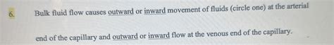 Solved Bulk Fluid Flow Causes Outward Or Inward Movement Of