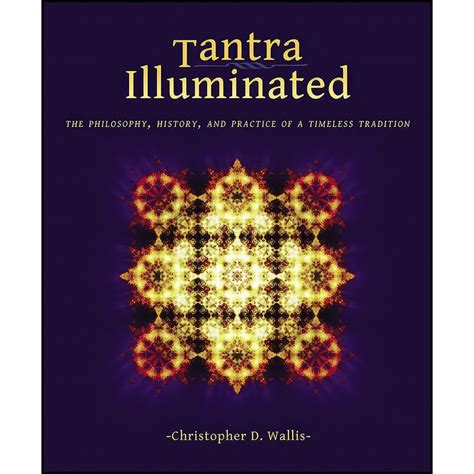 قیمت و خرید کتاب Tantra Illuminated اثر Christopher D Wallis انتشارات