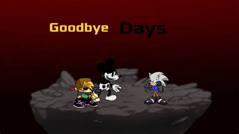 Fnf Goodbye Days By Jer40132 On Deviantart