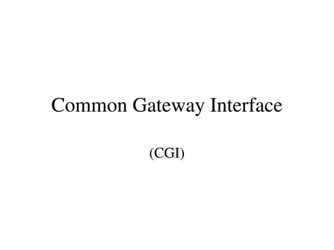 ppt common gateway interface powerpoint presentation free download