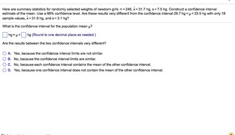 Solved Here Are Summary Statistics For Randomly Selected