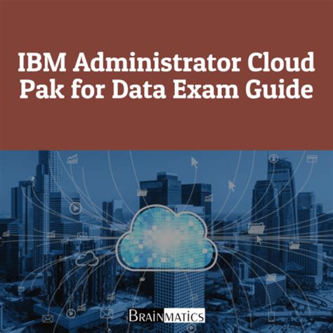 Ibm Administrator Cloud Pak For Data Fundamentals Brainmatics