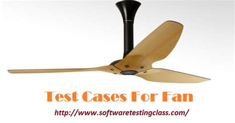 Test Cases For Fan Software Testing Class