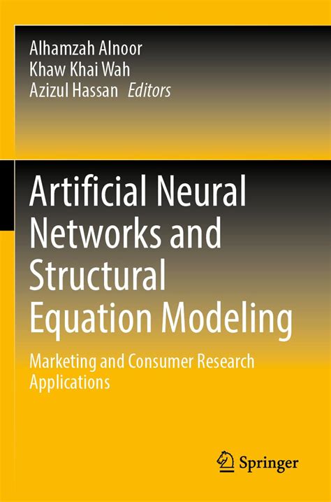 Buy Artificial Neural Networks And Structural Equation Modeling Marketing And Consumer Research