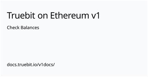 Check Balances Truebit On Ethereum V1
