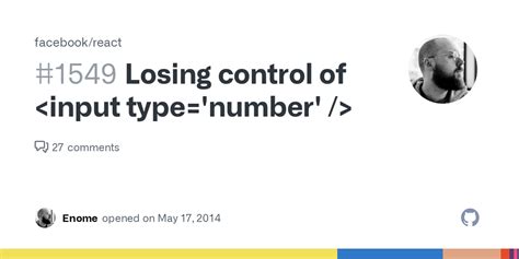 Losing Control Of · Issue 1549 · Facebookreact · Github