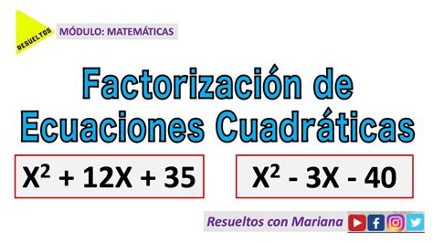 Cómo Factorizar Una FunciÓn CuadrÁtica Sin Usar La Resolvente O Bhaskara 📌xˆ2 12x 35 📌xˆ2 3x