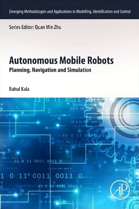 Buy Autonomous Mobile Robots Planning Navigation And Simulation Emerging Methodologies And