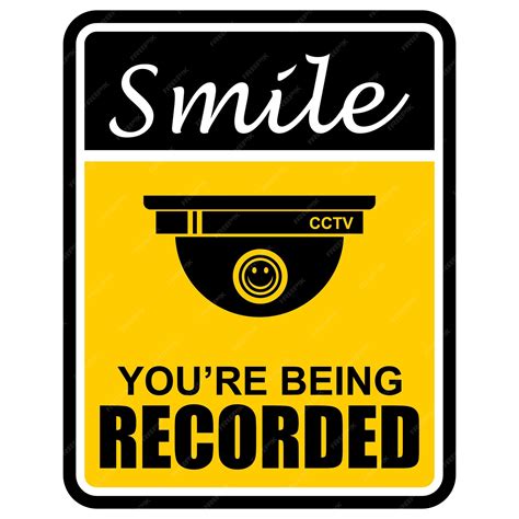 Premium Vector A Sign That Says Smile Youre Being Recorded