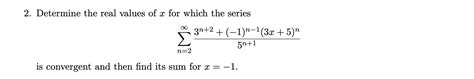 solved 2 determine the real values of x for which the