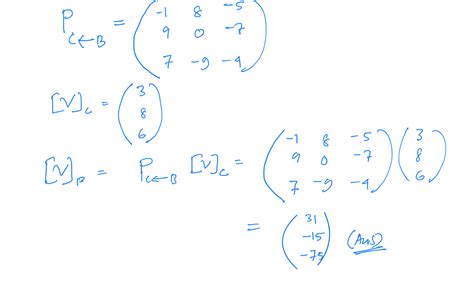 Solved The Change Of Coordinates Matrix From Basis B To Basis C Of R Course Hero