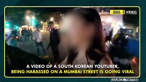 On Cam Korean Woman Youtuber Heckled On Mumbai Street During Live