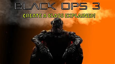 Create A Class Explained In Bo3 Youtube
