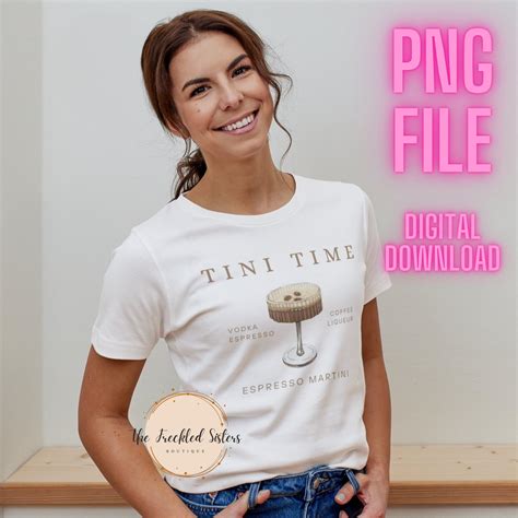 Tini Time Espresso Martini Cocktail Girls Club Png Bachelorette Design Trendy Shirt Design Bride
